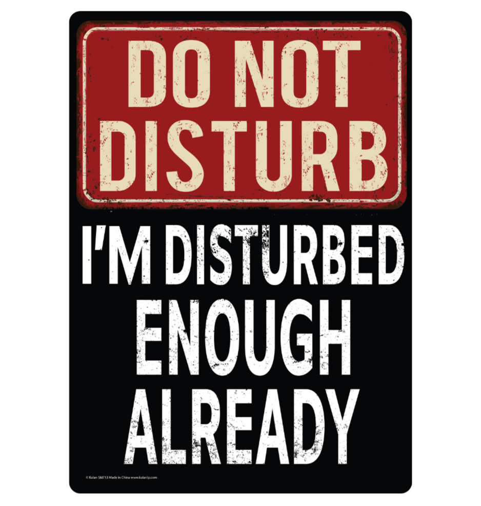 Metal Tin Sign Wall Decor - Humorous "Do Not Disturb" – Giggle Novelties