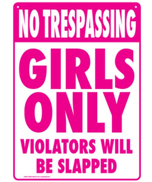 Girls Only Metal Tin Sign - No Trespassing Warning – Giggle Novelties