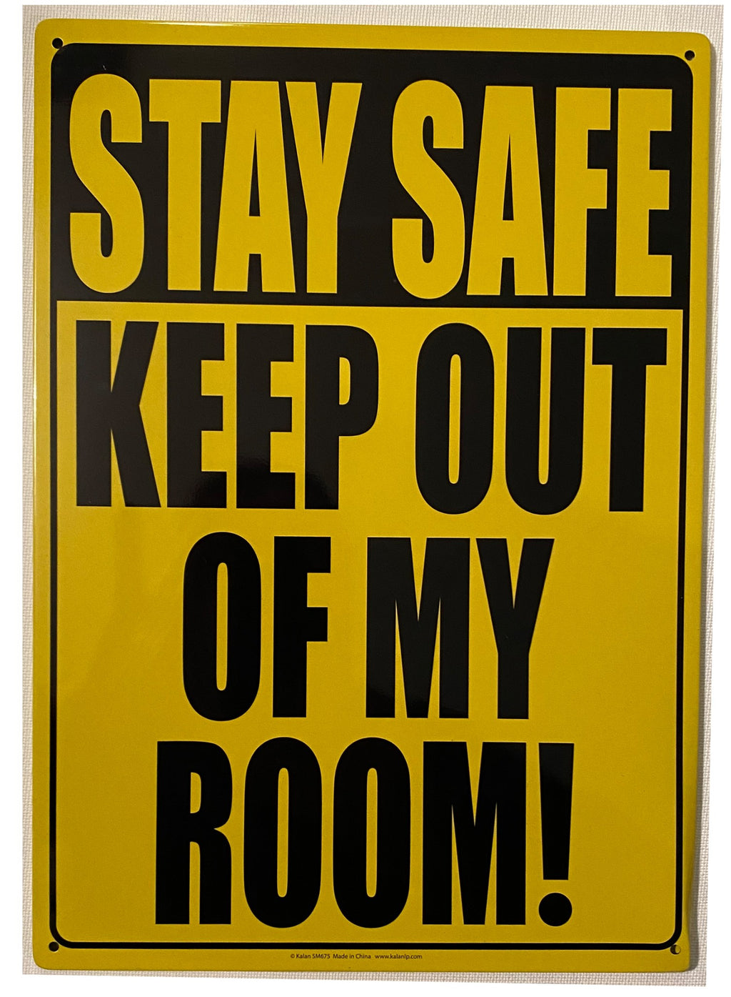 Metal Tin Sign "STAY SAFE - Stay Out My Room!" Wall Decor – Giggle ...
