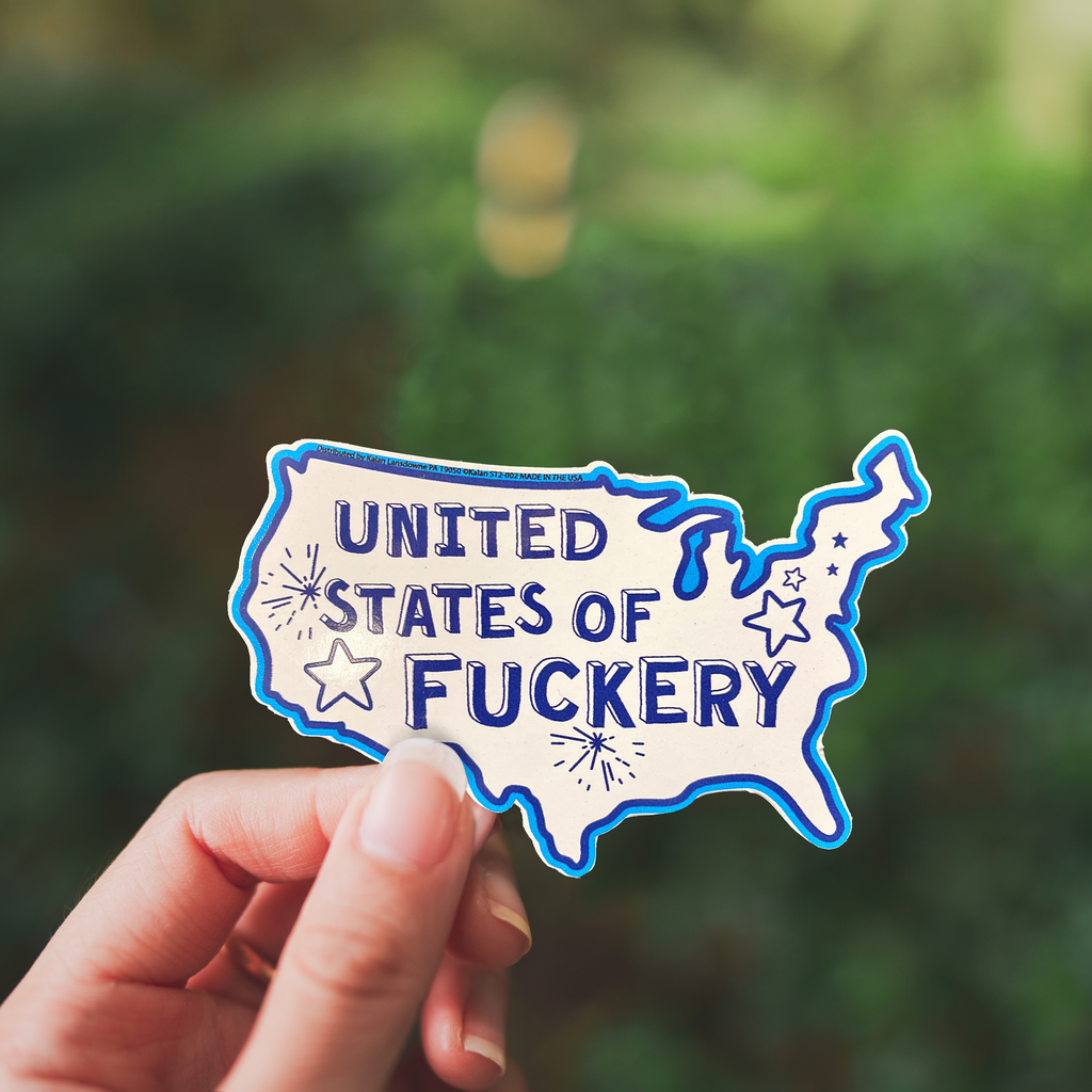 Funny Political Sticker: "United States of FU#%ERY" – Giggle Novelties